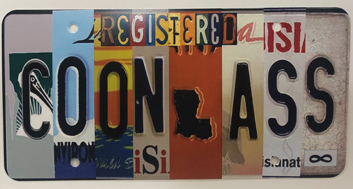 REGISTERED COONASS LICENSE PLATE – Jamie Bergeron Gear